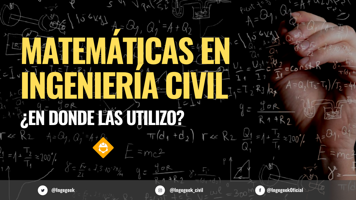¿Cómo se usan las matemáticas en la ingeniería civil? - Ingegeek